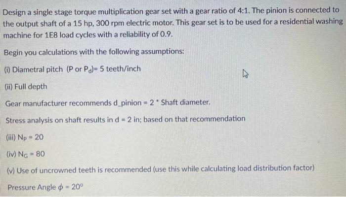 Solved Design a single stage torque multiplication gear set | Chegg.com