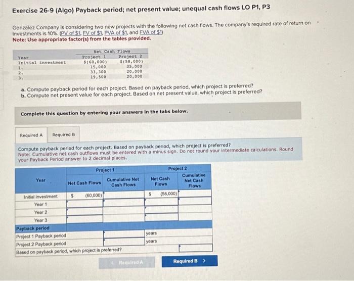 Solved Exercise 26-9 (Algo) Payback period; net present | Chegg.com