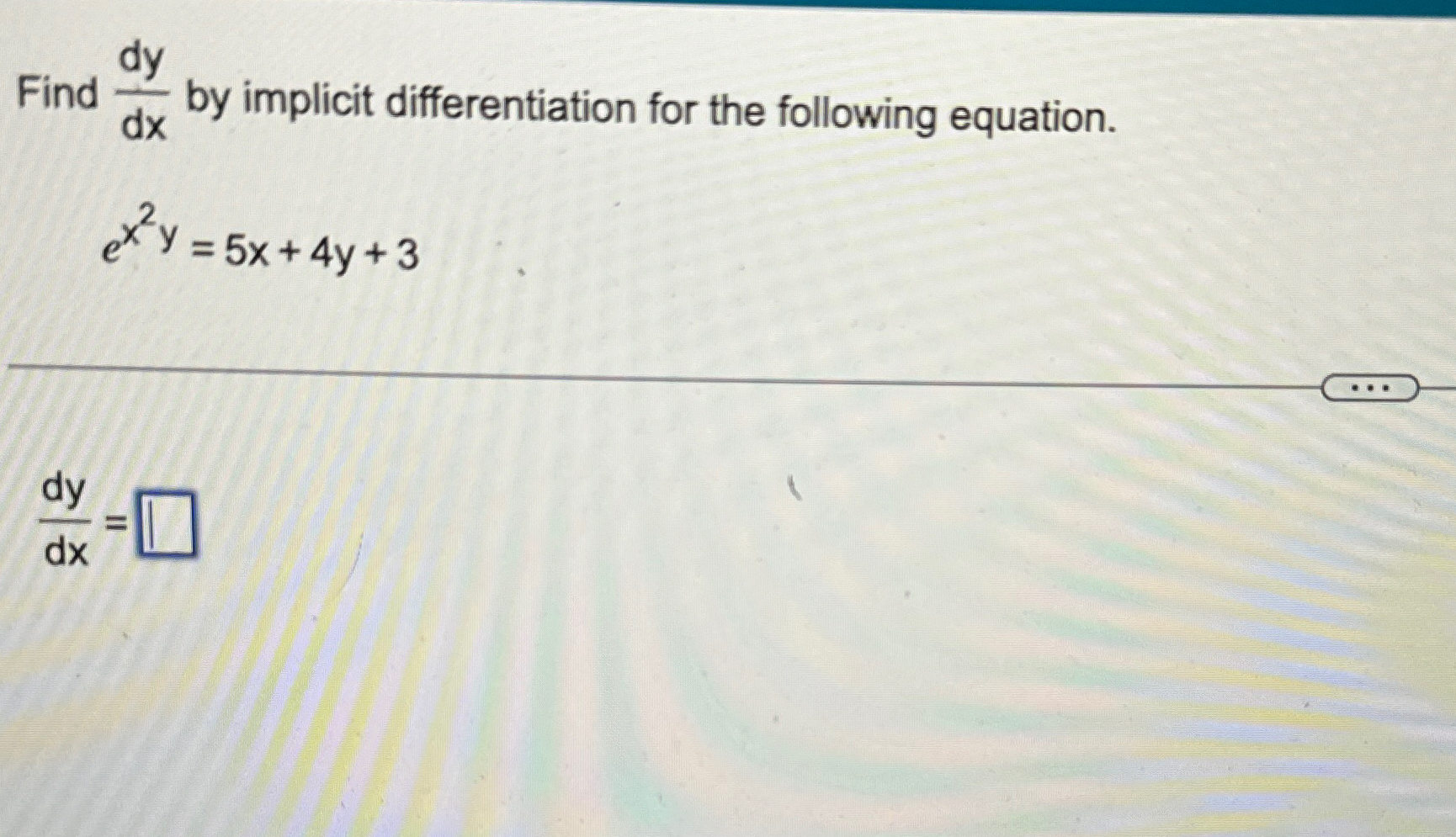 [solved] Find Dy Dx By Implicit Differentiation For The
