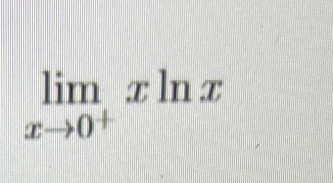 Solved limx→0+xlnx | Chegg.com