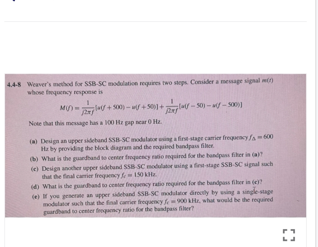 Solved 4.4-8 ﻿Weaver's method for SSB-SC modulation requires | Chegg.com