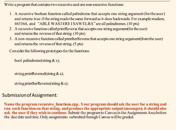 Solved Write A Program That Contains Two Recursive And One