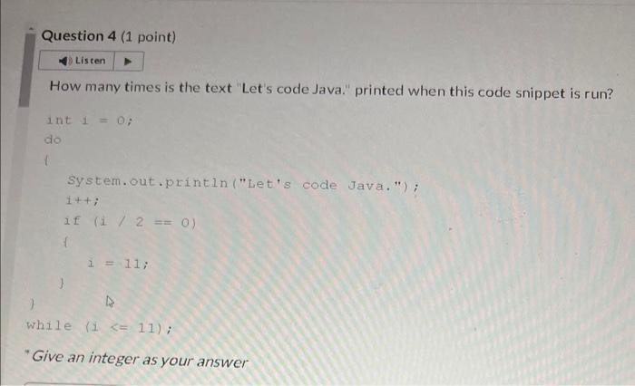 Solved How many times is the text "Let's code Java." printed | Chegg.com