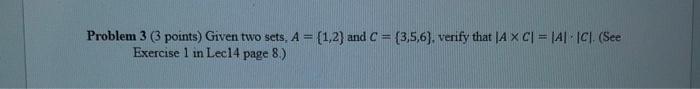 Solved Problem 3 (3 points) Given two sets, A={1,2} and | Chegg.com