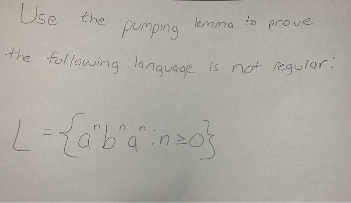 Solved Use the le pumping pumping lemn lemma to prove the | Chegg.com