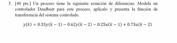 A process has the following difference equation. | Chegg.com