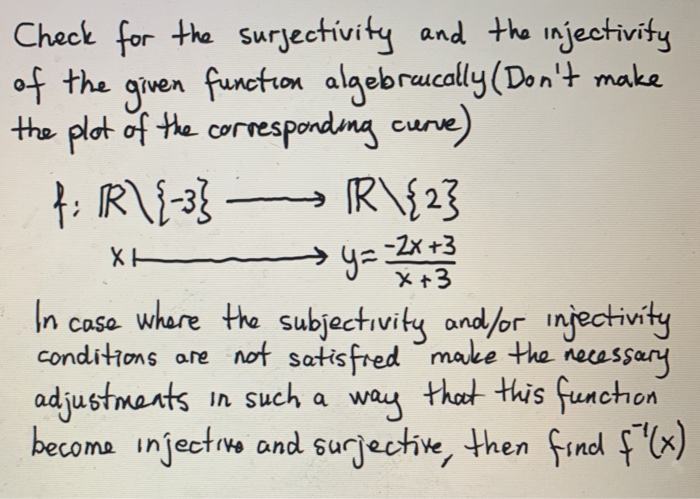 Solved of the Check for the surjectivity and the injectivity | Chegg.com