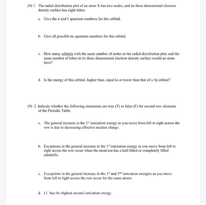 Solved (9) 1. The radial distribution plot of an atom X has | Chegg.com