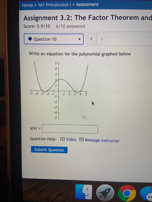 Solved Home > 161 Precalculus | > Assessment Assignment 3.2: | Chegg.com