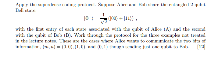 Apply the superdense coding protocol. Suppose Alice | Chegg.com