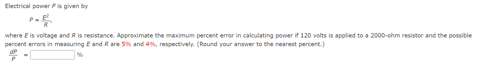 Solved Electrical power P ﻿is given byP=E2Rwhere E ﻿is | Chegg.com
