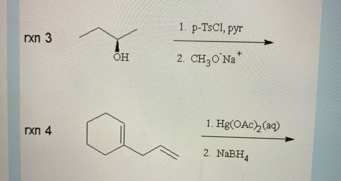 Solved 1. p-TsCl, pyr nxn 3 OH 2. CHzo Na 1. Hg(OAC),(aq) | Chegg.com