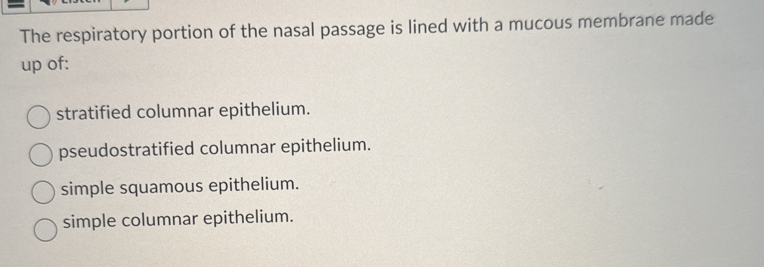 Solved The respiratory portion of the nasal passage is lined | Chegg.com