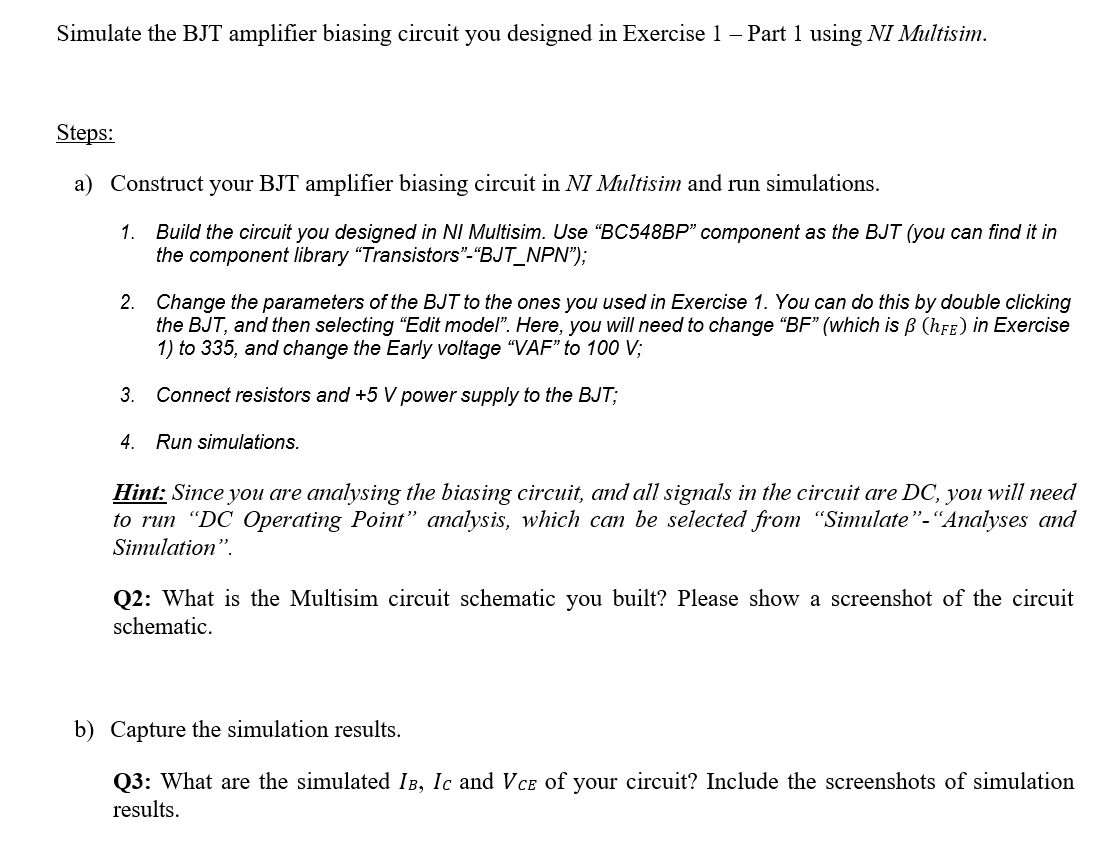 Solved Simulate the BJT amplifier biasing circuit you | Chegg.com