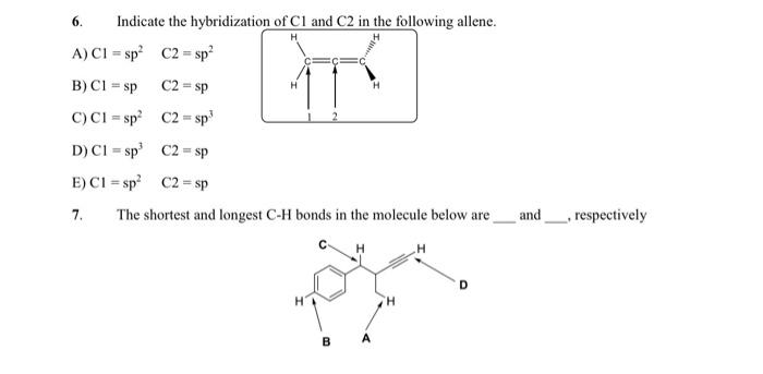 Solved Indicate the hybridization of C1 and C2 in the | Chegg.com