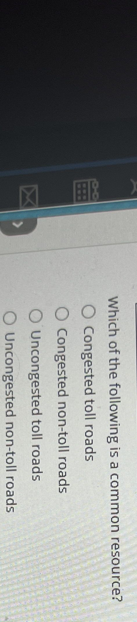 Solved Which of the following is a common resource?Congested | Chegg.com