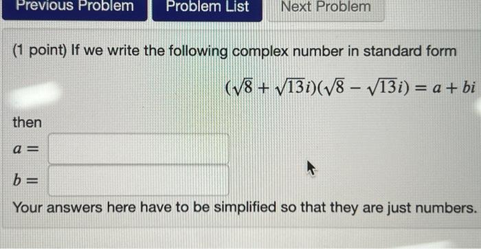 Solved (1 point) If we write the following complex number in | Chegg.com