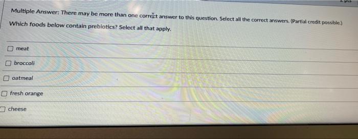 Solved Multiple Answer: There may be more than one correct | Chegg.com
