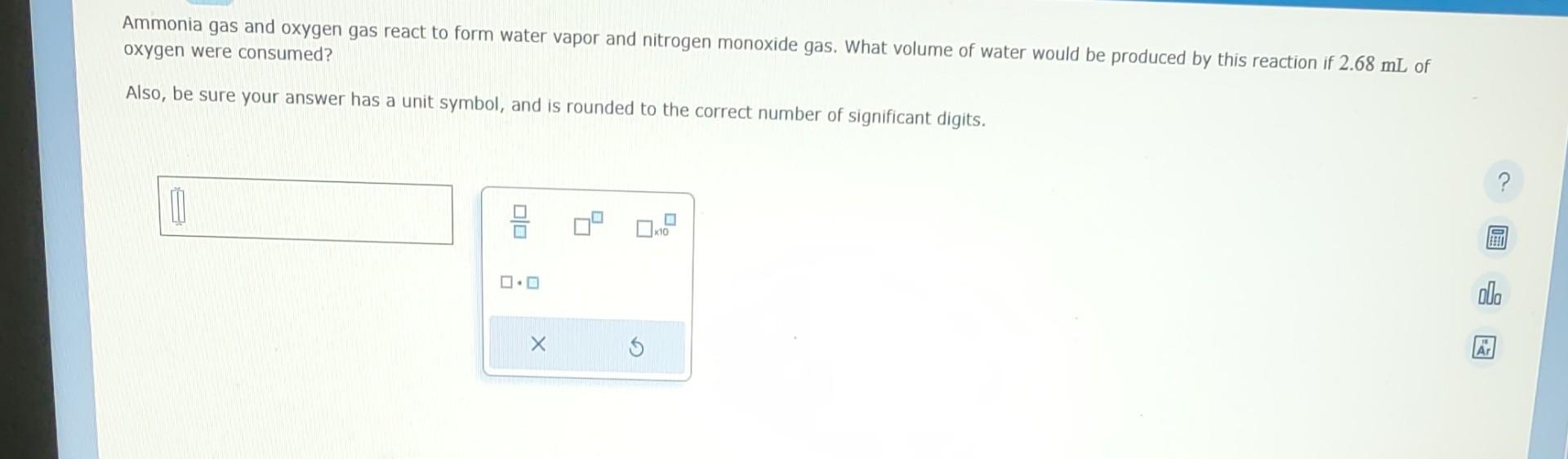 Solved ammonia gas and oxygen gas react to form water vapor | Chegg.com