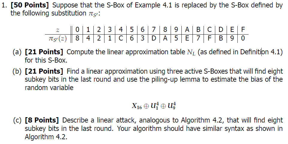 Solved Suppose that the S-Box of Example 4.1 ﻿is replaced by | Chegg.com