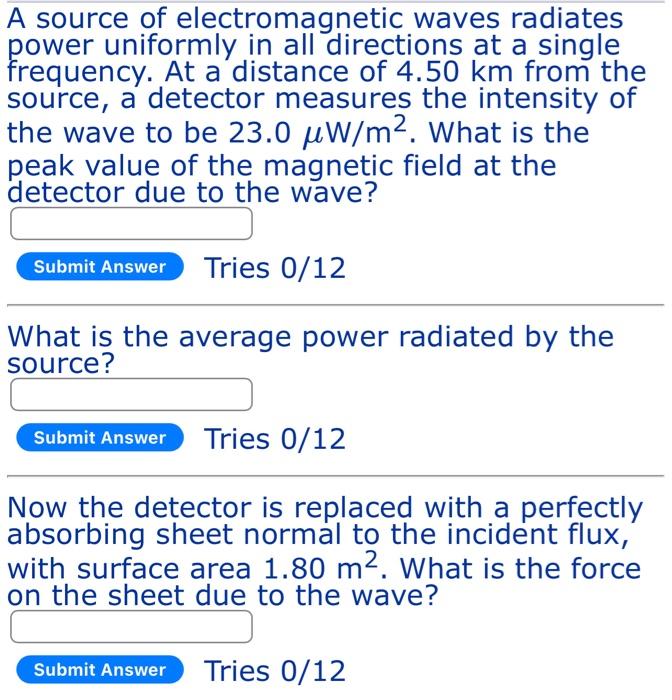Solved A source of electromagnetic waves radiates power | Chegg.com
