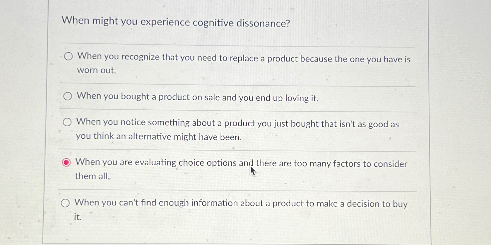 Solved When might you experience cognitive dissonance?When | Chegg.com