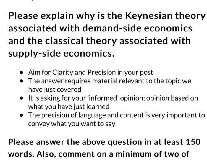 Solved Please explain why is the Keynesian theory associated | Chegg.com