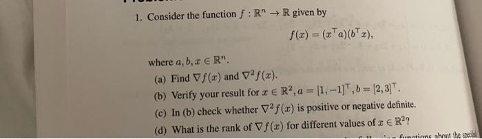 Solved 1. Consider the function f:Rn→R given by | Chegg.com