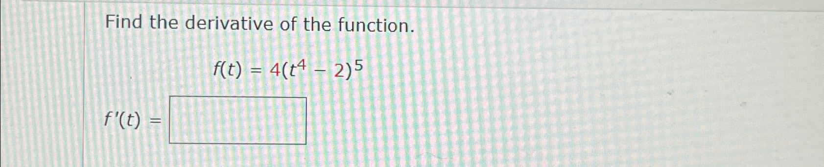 Solved Find The Derivative Of The