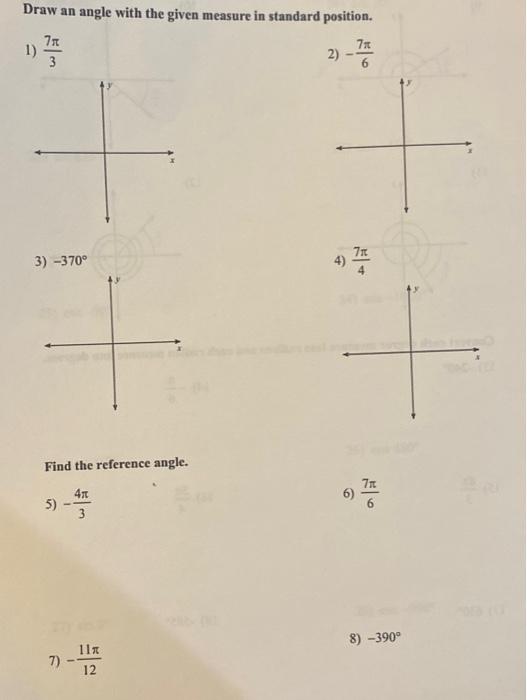 [Solved]: Draw an angle with the given measure in standard