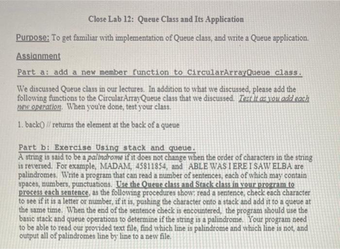 Solved Close Lab 12: Queue Class and Its Application | Chegg.com
