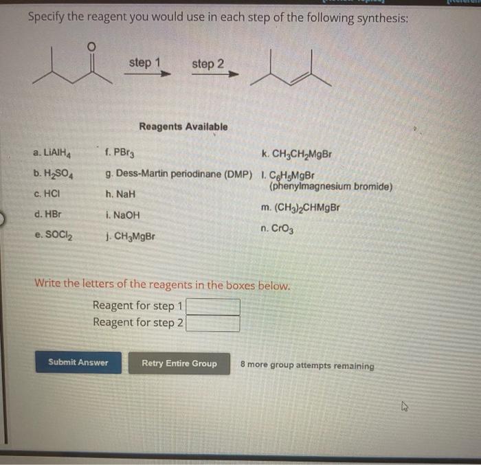 Solved Specify the reagent you would use in each step of the | Chegg.com