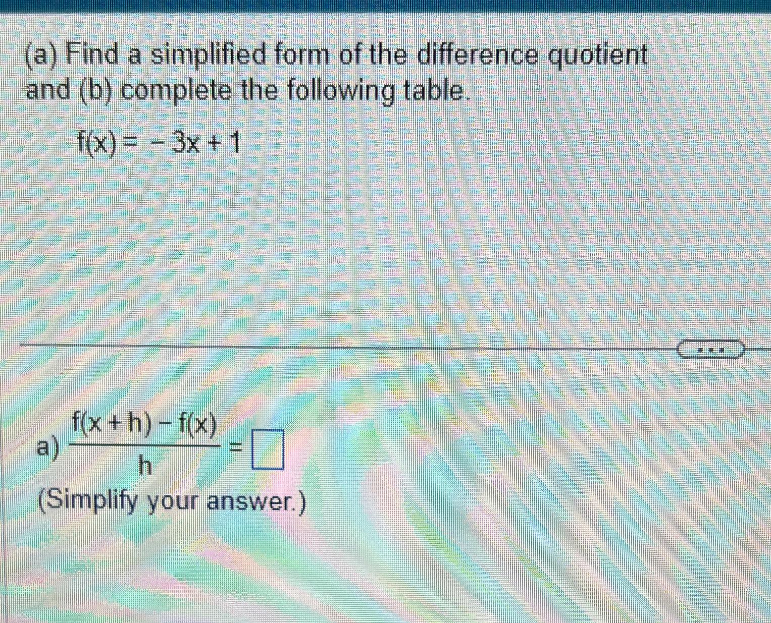 Solved (a) ﻿Find a simplified form of the difference | Chegg.com