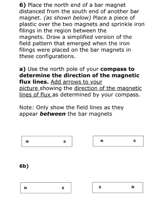 Solved 5) Hold a magnaprobe above the magnet and follow the | Chegg.com