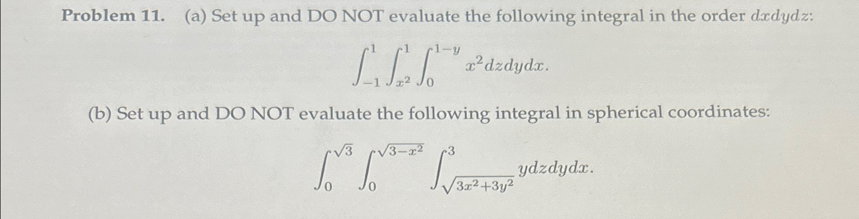 Solved Problem 11. (a) ﻿Set up and DO NOT evaluate the | Chegg.com