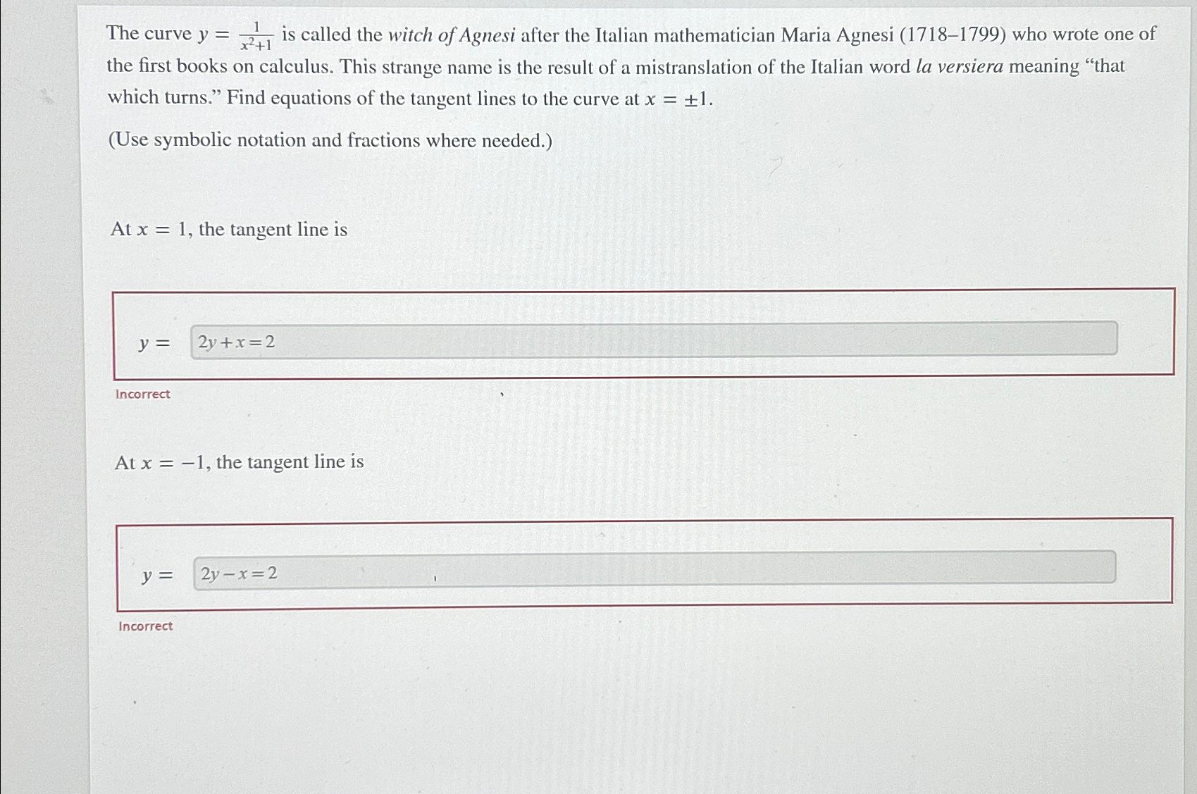 Solved The curve y=1x2+1 ﻿is called the witch of Agnesi | Chegg.com
