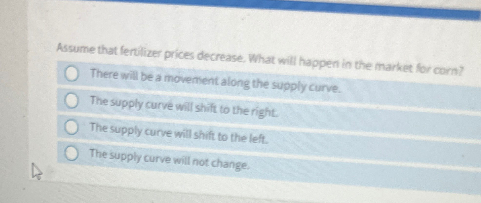 Solved Assume that fertilizer prices decrease. What will | Chegg.com