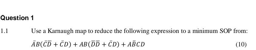Solved uestion 1 Use a Karnaugh map to reduce the following | Chegg.com