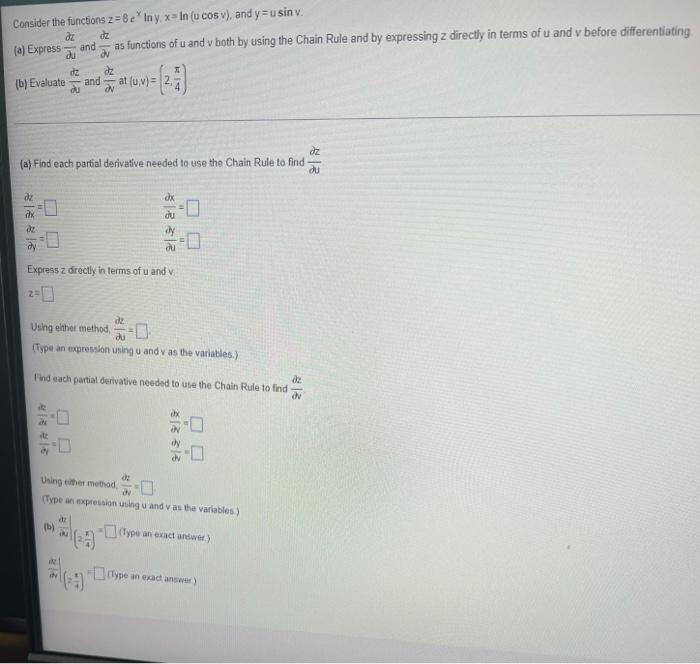 Solved Consider the functions z=8e* Iny, x-In (u cos v), and | Chegg.com