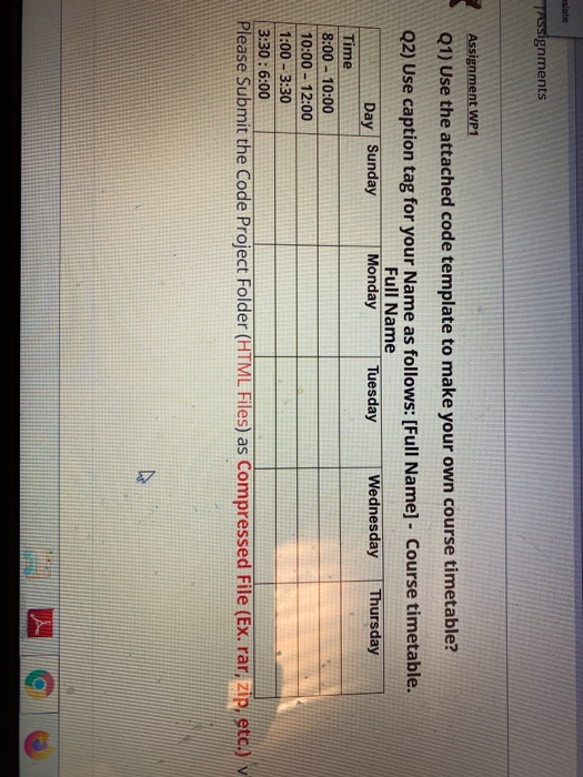 Solved nslate Tassignments Day Sunday Assignment WP1 Q1) Use | Chegg.com