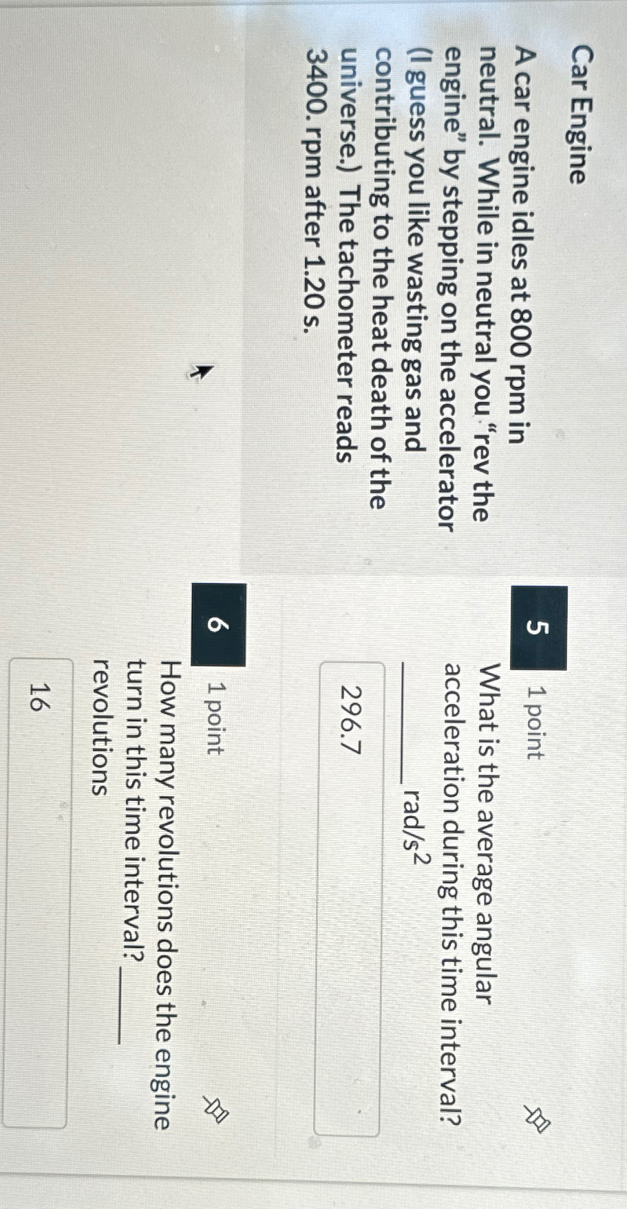 Solved Car Engine #1 ﻿A car engine idles at 800rpm ﻿in | Chegg.com