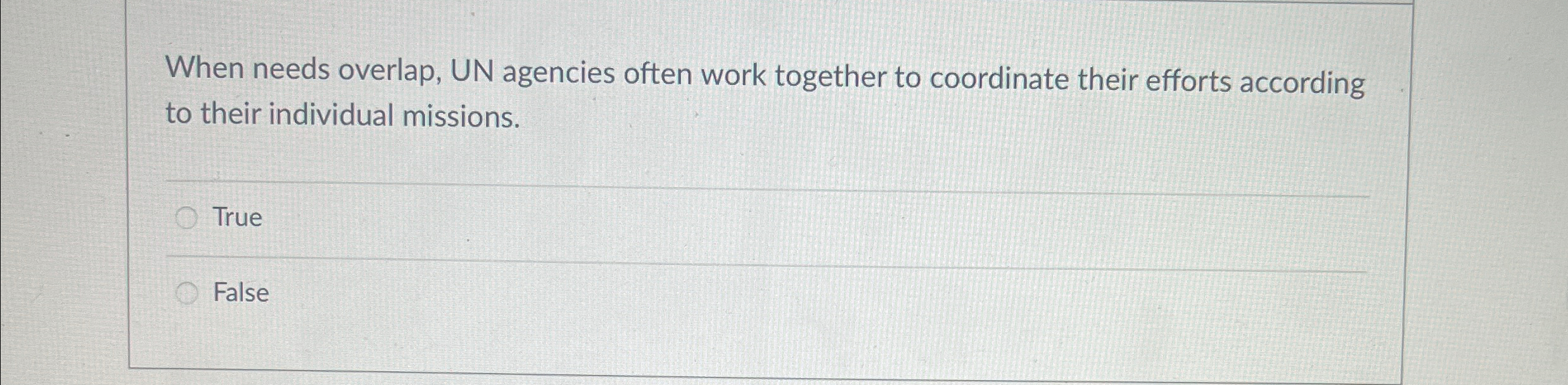 Solved When needs overlap, UN agencies often work together | Chegg.com
