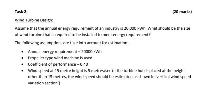 Solved Task 2: (20 marks) Wind Turbine Design: Assume that | Chegg.com