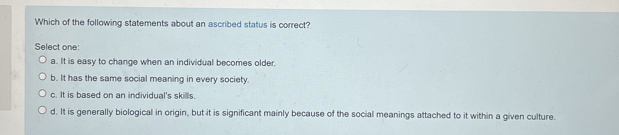 Solved Which of the following statements about an ascribed | Chegg.com