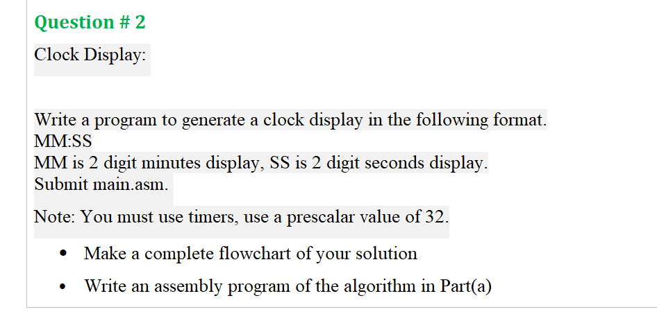 Solved Question \# 2 ﻿Clock Display: Write a program to | Chegg.com