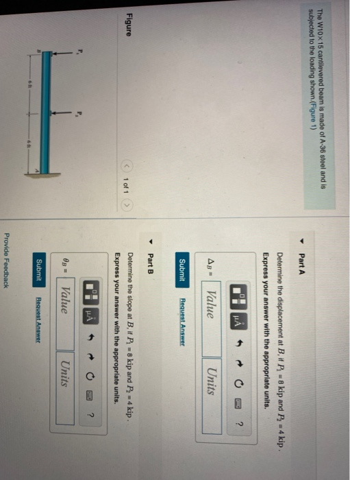 Solved The W10x15 cantilevered beam is made of A-36 steel | Chegg.com