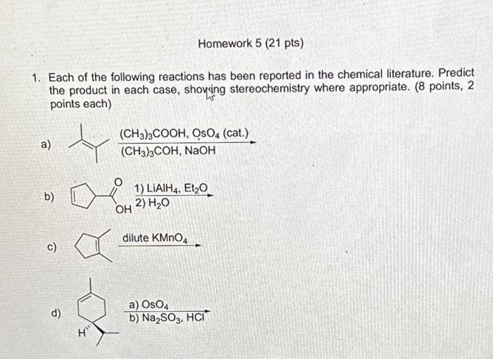 Solved 1. Each of the following reactions has been reported | Chegg.com