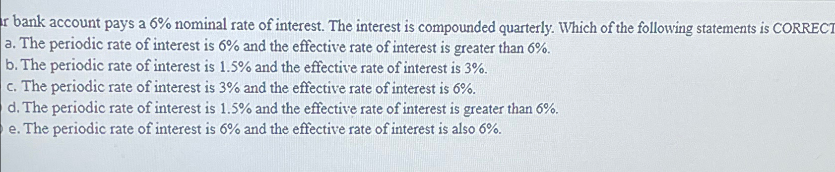 Solved Ir bank account pays a 6% ﻿nominal rate of interest. | Chegg.com