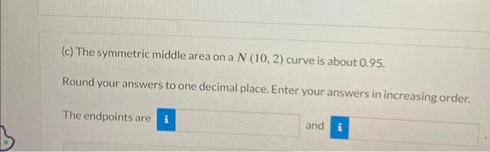 Solved Find endpoint(s) on the given normal density curve | Chegg.com