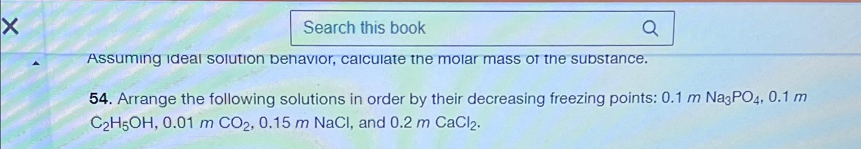 Solved 54. ﻿Arrange the following solutions in order by | Chegg.com